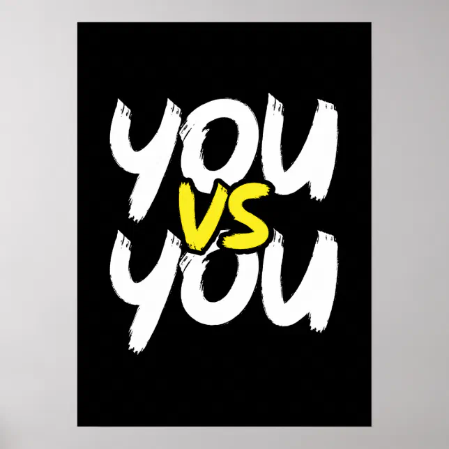 You vs You - Gym, Hustle, Success, Motivational Poster | Zazzle