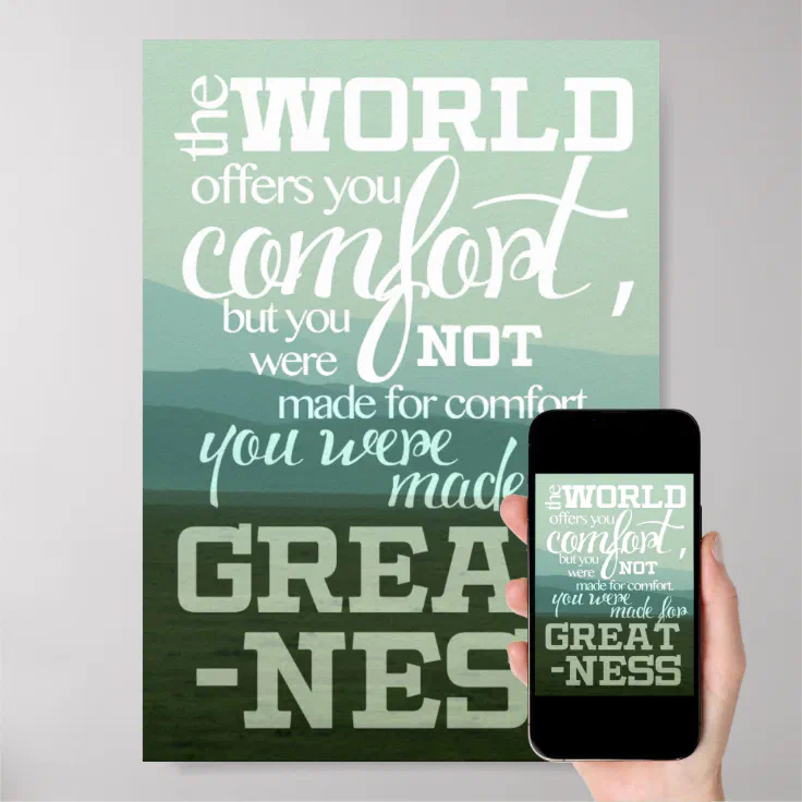 You Were Made For Greatness Poster | Zazzle