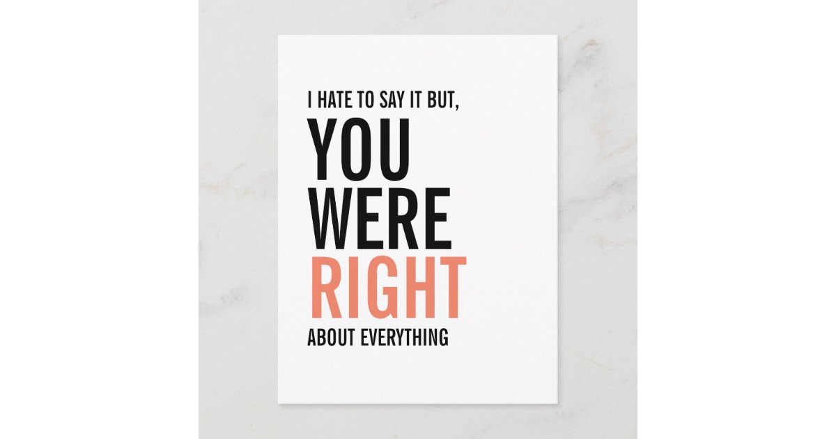 You Were Right Mom Mother's Day Postcard | Zazzle