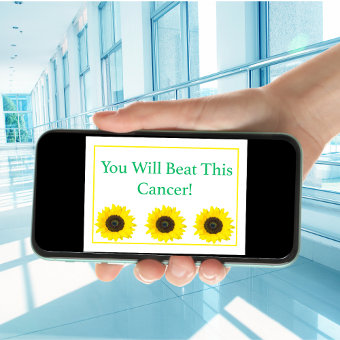 You Will Beat This Cancer! Sunflowers Card | Zazzle