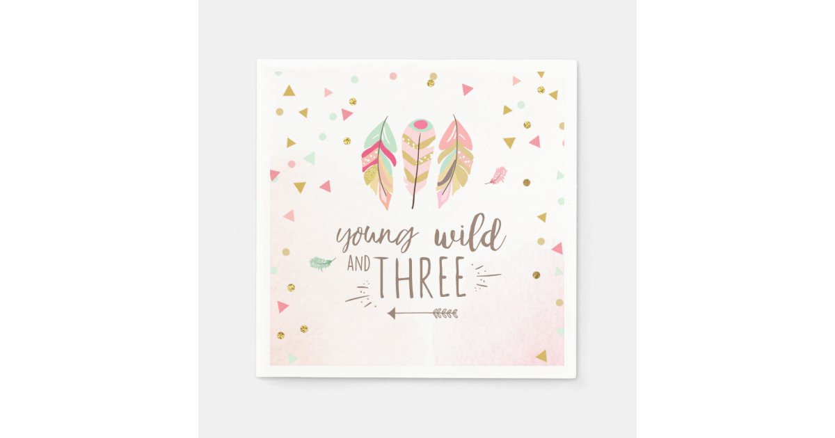 Young wild and three Paper Napkin Pink Gold Girl | Zazzle