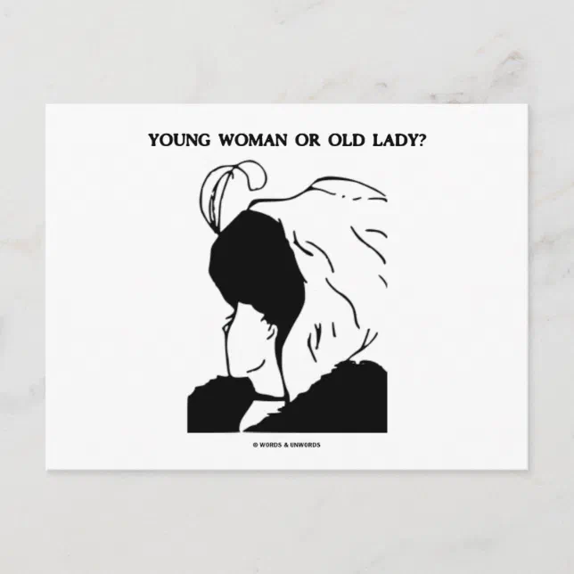 Young Woman Or Old Lady? (Optical Illusion) Postcard | Zazzle