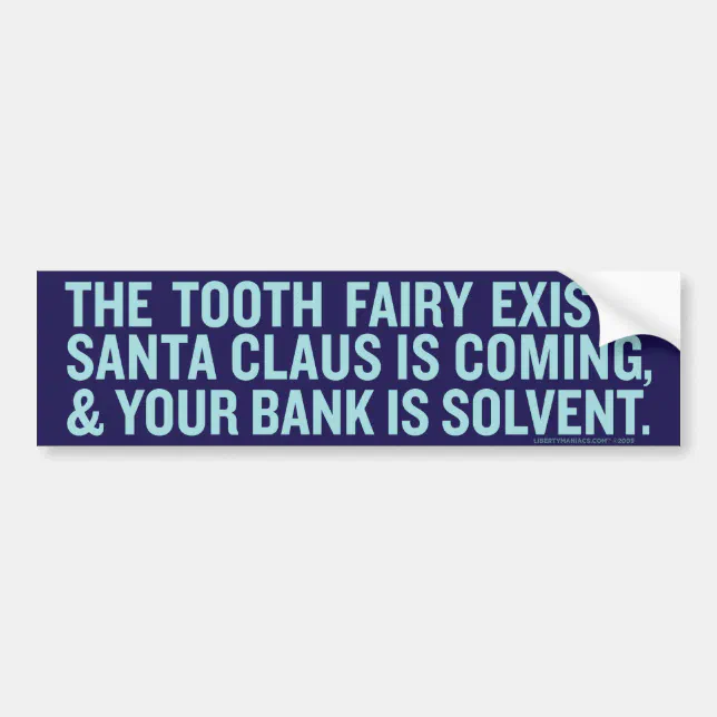 Your Bank Is Solvent Bumper Sticker | Zazzle