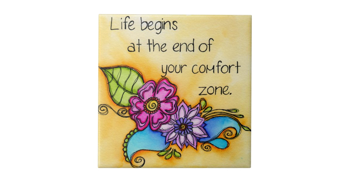 Your Comfort Zone Tile | Zazzle