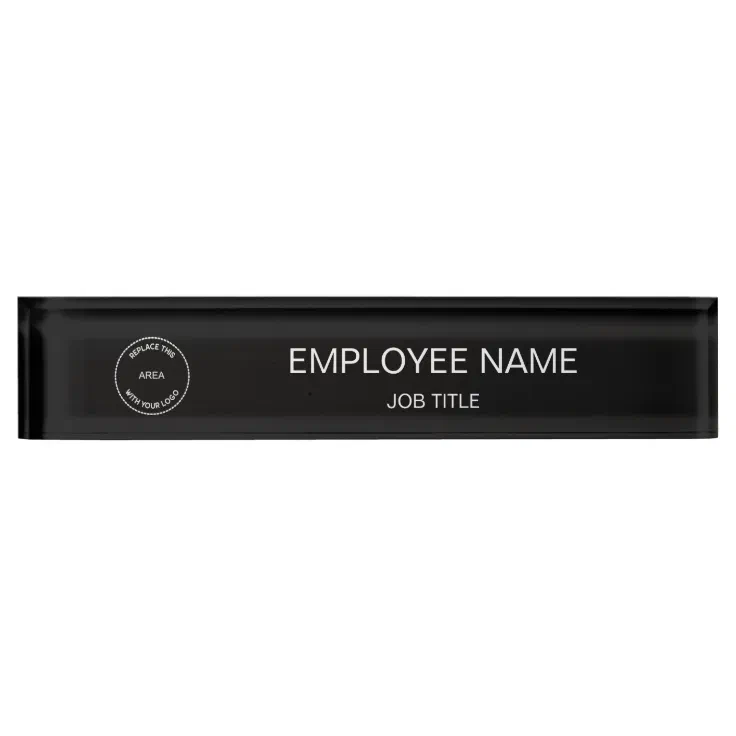 Your Company Logo Employee Name Job Title black Desk Name Plate | Zazzle