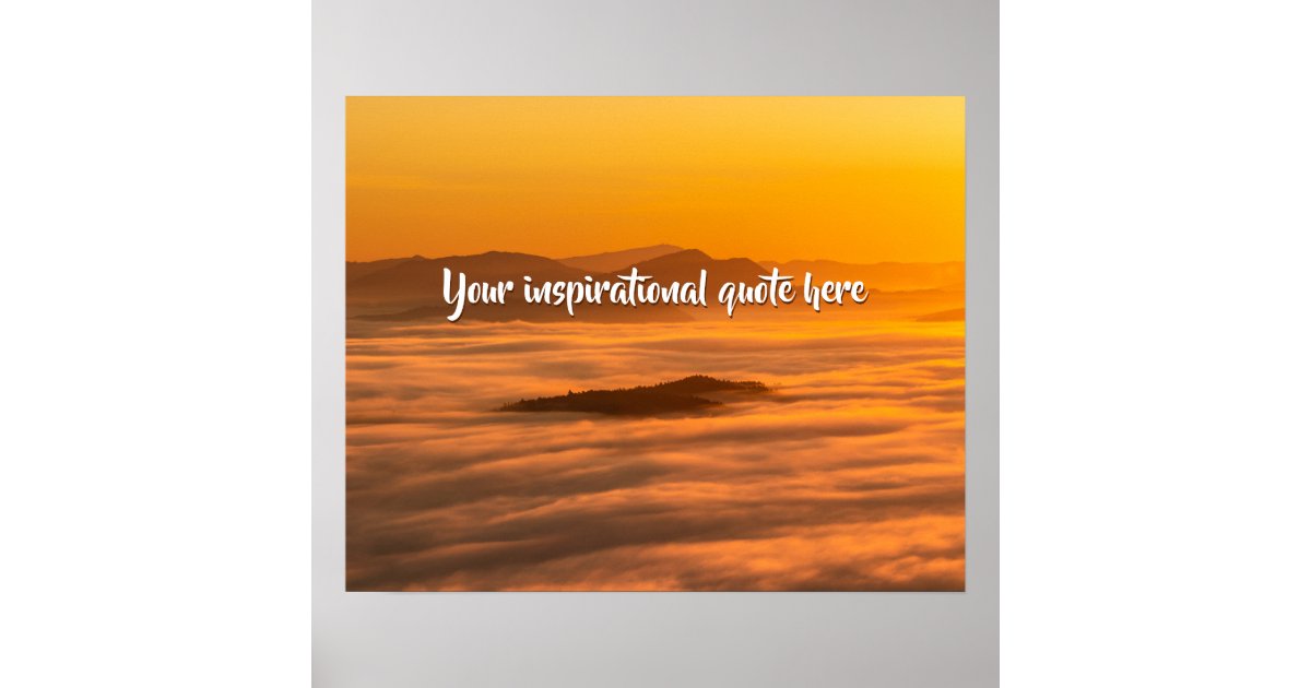 Your custom text sunrise above foggy landscape poster | Zazzle