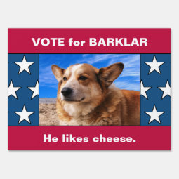 Your Dog On Funny Political Parody Election Yard Sign | Zazzle