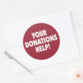 Your Donations Help sticker | Zazzle