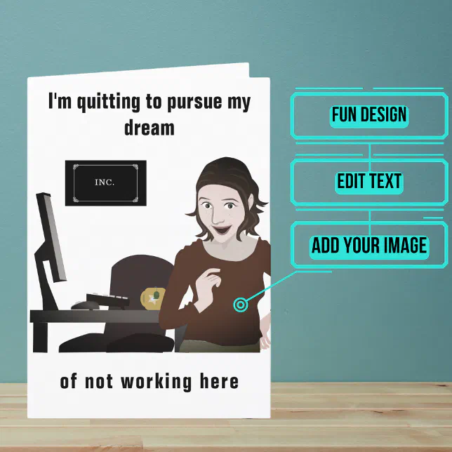 Your Dream to Quit Your Job Card | Zazzle
