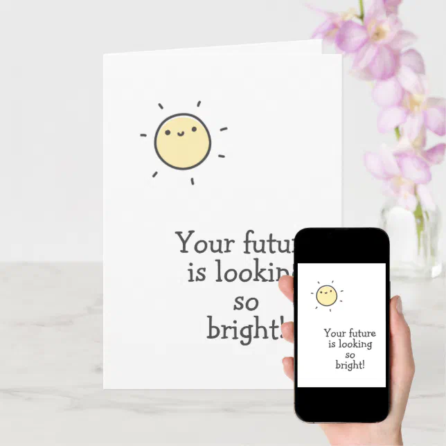 Your future is looking so bright! Graduations Card | Zazzle