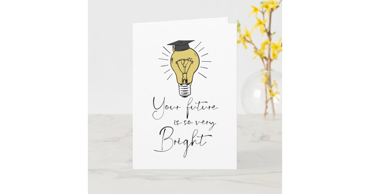 Your Future Is So Bright Graduation Card | Zazzle