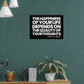 Your happiness depends upon your thoughts poster | Zazzle
