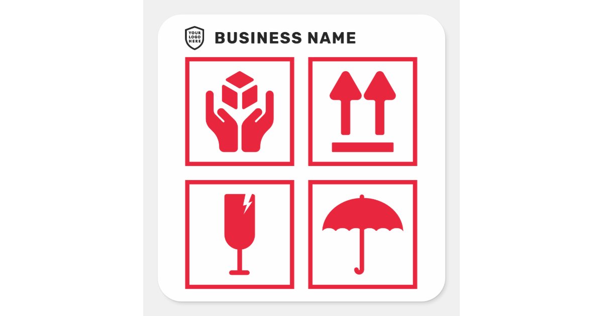 Your Logo Business | Package Handling Symbol Red Square Sticker | Zazzle