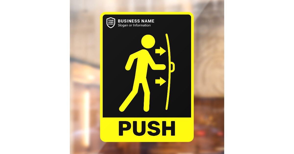 Your Logo Business | Push To Open Door Window Cling | Zazzle