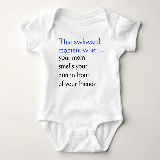 Your Mom Smells Your Butt Baby Bodysuit | Zazzle