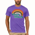 Your mom T-Shirt | Zazzle