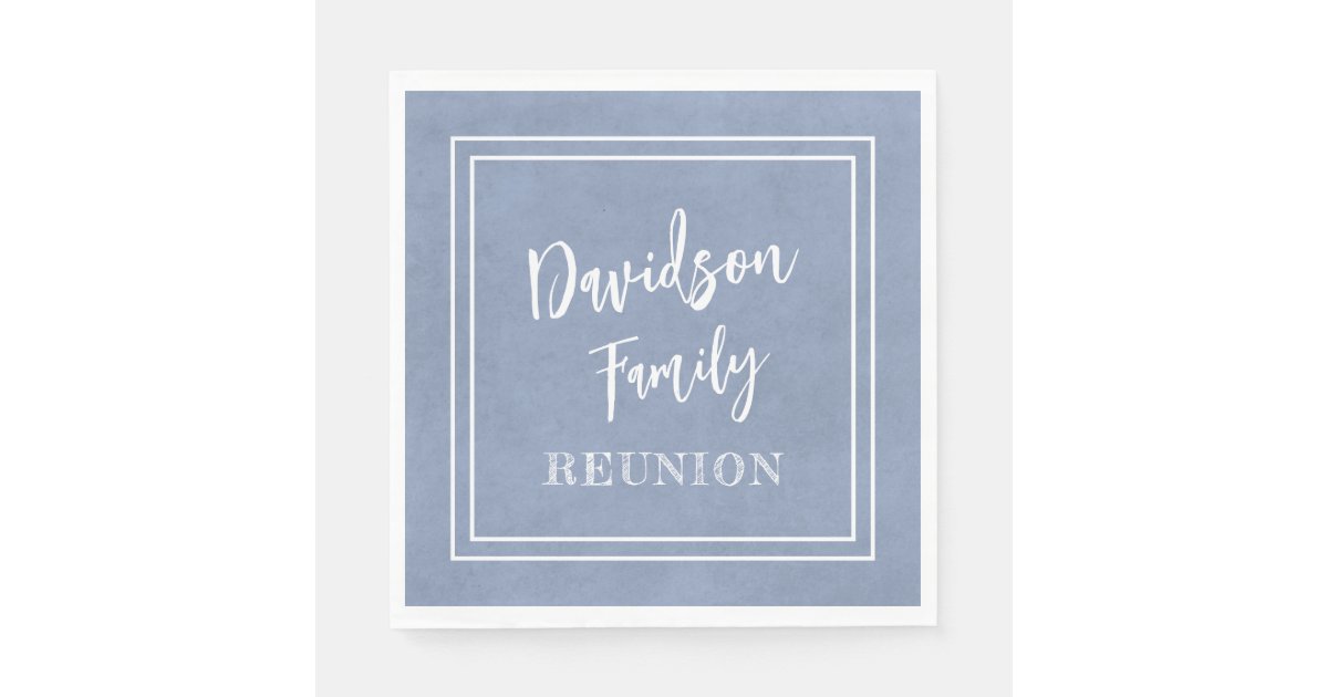 Your Name Family Reunion Script Dusty Blue Paper Napkins | Zazzle