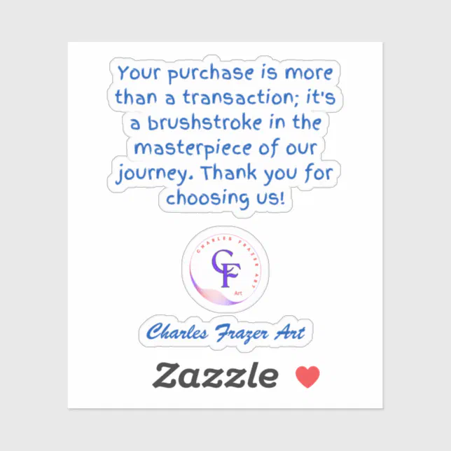 Your purchase is more than a transaction sticker | Zazzle