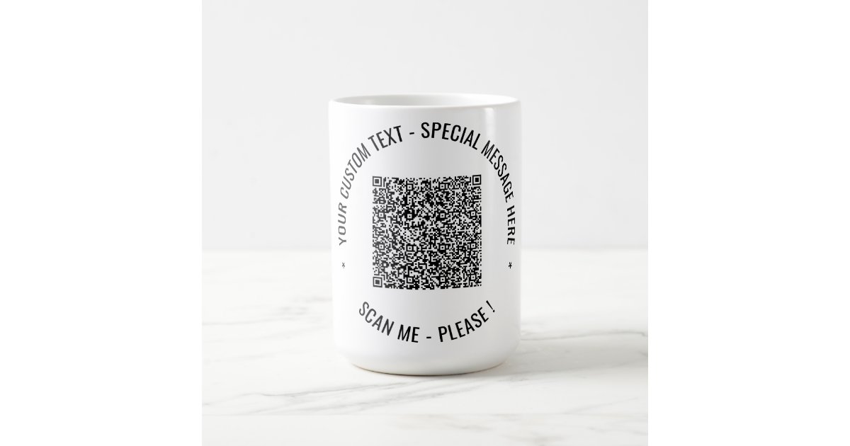 Your QR Code Scan Info and Custom Text Coffee Mug | Zazzle