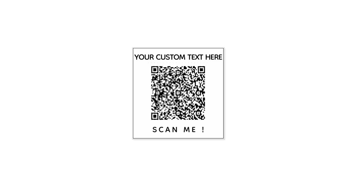 Your QR Code Scan Info and Custom Text Stamp | Zazzle