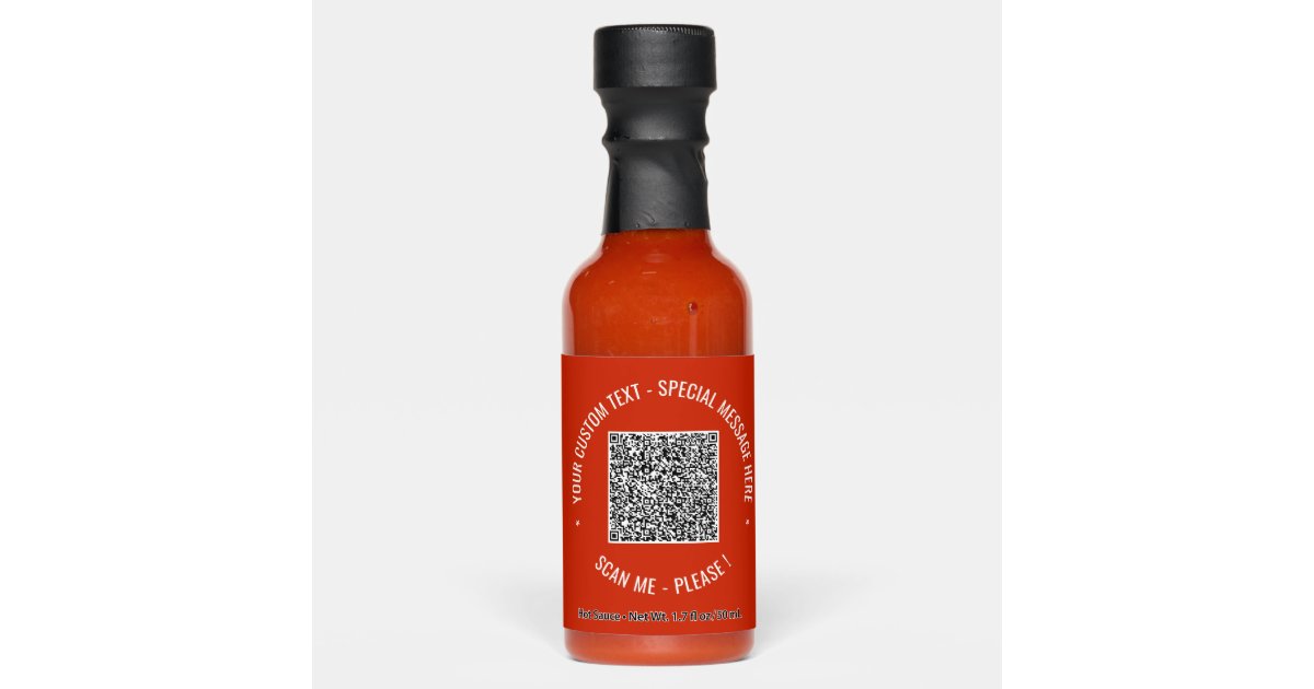 Your QR Code Scan Info Custom Text Hot Sauces | Zazzle