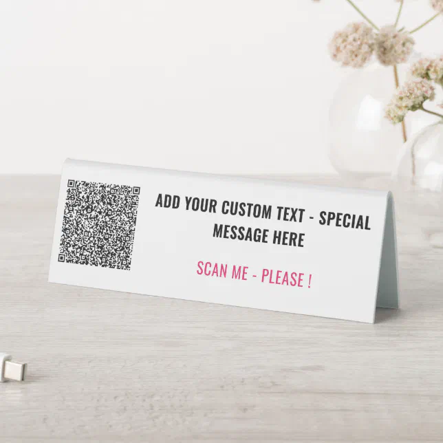 Your QR Code Scan Info Custom Text Table Tent Sign | Zazzle