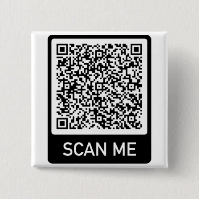 Your QR Code Scan Info Promotional Button Gift | Zazzle