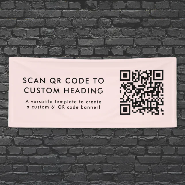 Your QR Code | Scan Me Custom Blush Pink 6' Banner | Zazzle