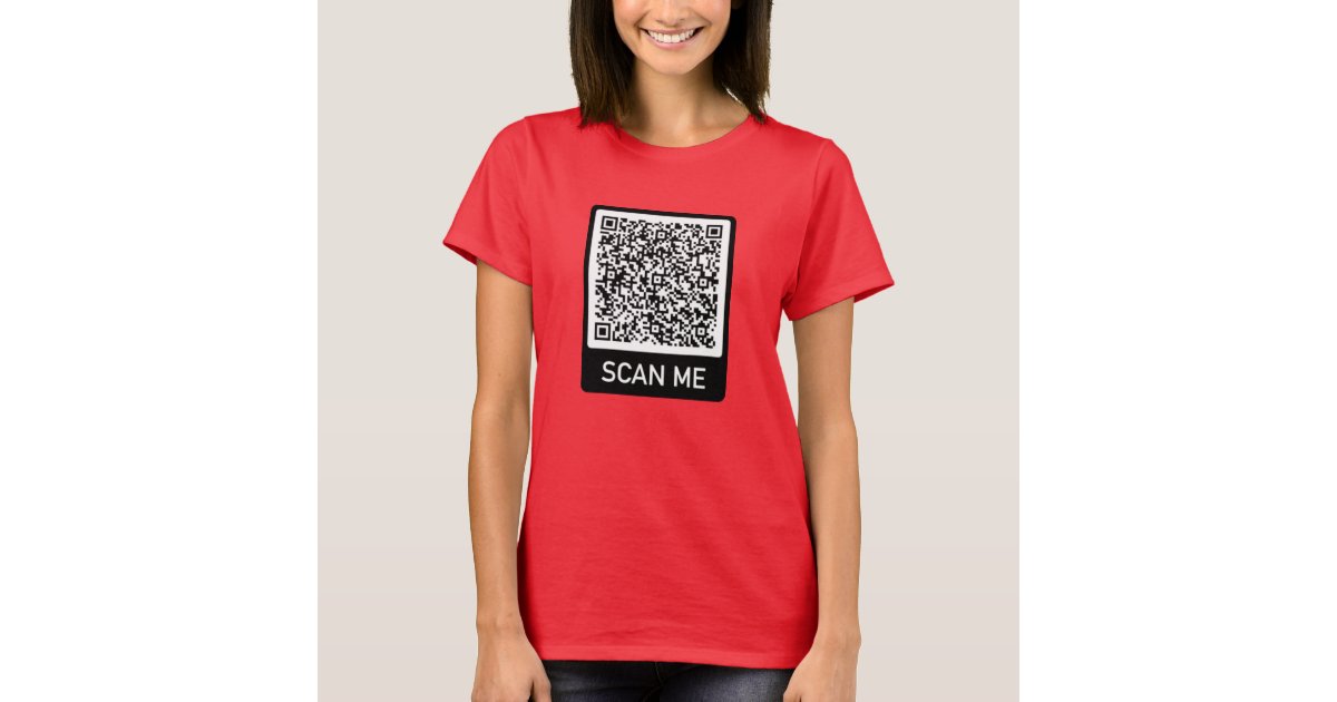 Your QR Code Scan Me Info T-Shirt Surprise Gift | Zazzle