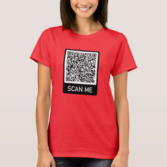 Your QR Code Scan Me Info T-Shirt Surprise Gift | Zazzle