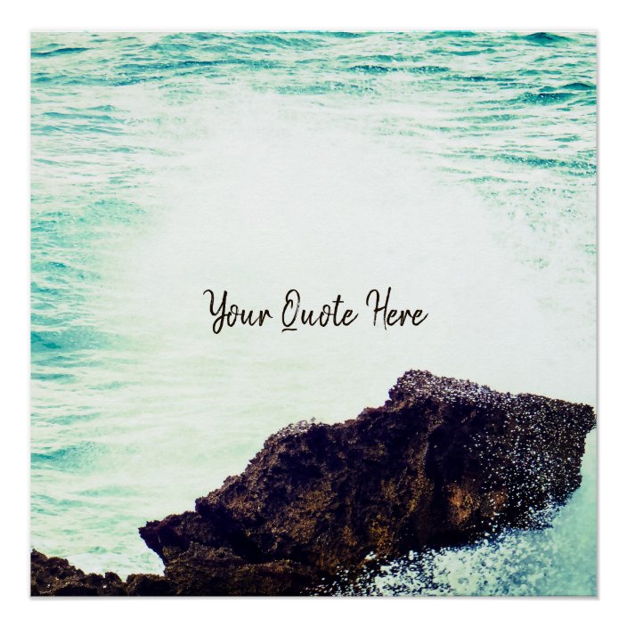 Your Quote Here | Crashing Wave Poster | Zazzle.com