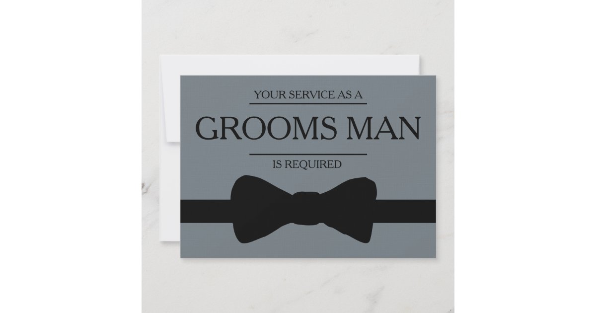Your Service Is Requested as Best Man Groomsman In Invitation | Zazzle