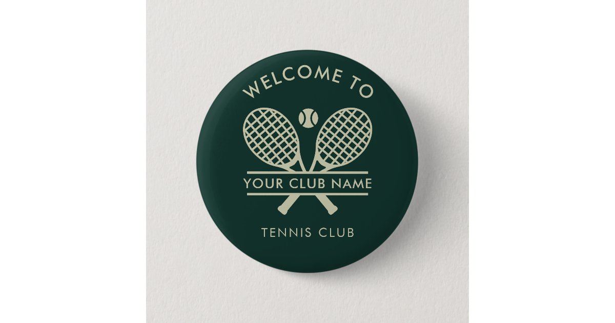 Your Tennis Club Name Team Players and Fans Button | Zazzle