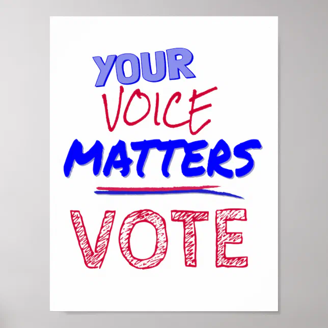 Your Voice Matters - VOTE Poster | Zazzle