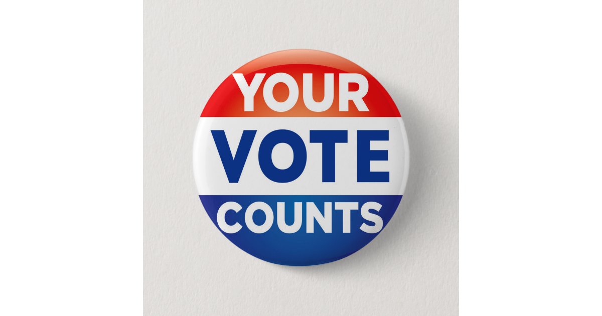 Your Vote Counts pattern Button | Zazzle