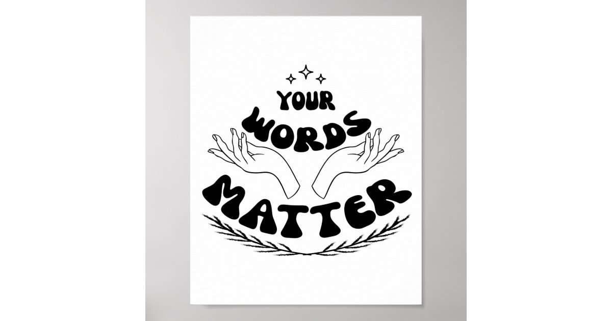 Your Words Matter Sweatshirt, Speech Language Poster | Zazzle
