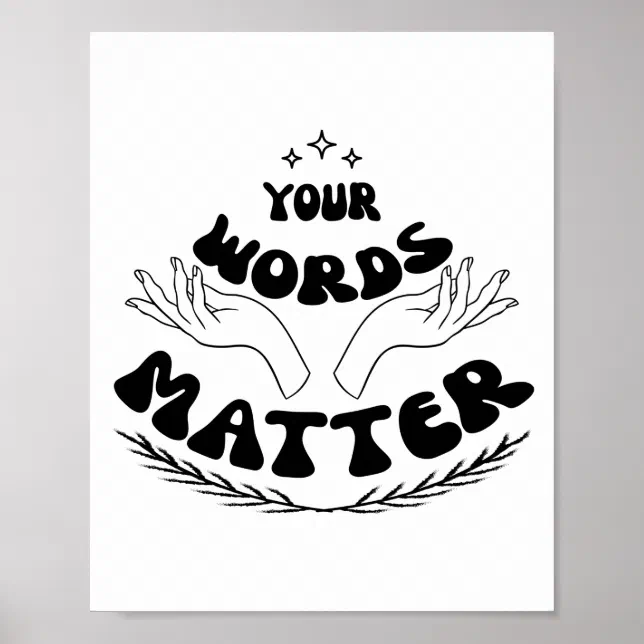 Your Words Matter Sweatshirt, Speech Language Poster | Zazzle