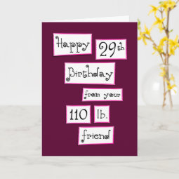 You're 29 again? Fun Add-a-Name Birthday Greeting Card | Zazzle