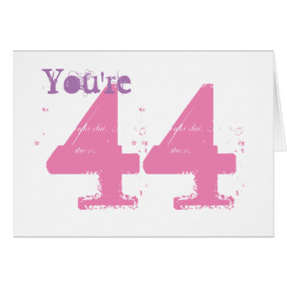 Funny 44th Birthday Cards | Zazzle