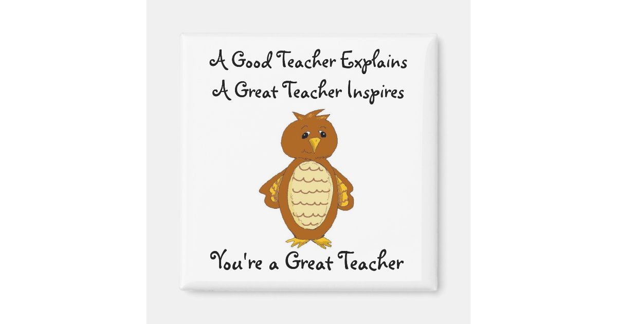 You're A Great Teacher Magnet | Zazzle