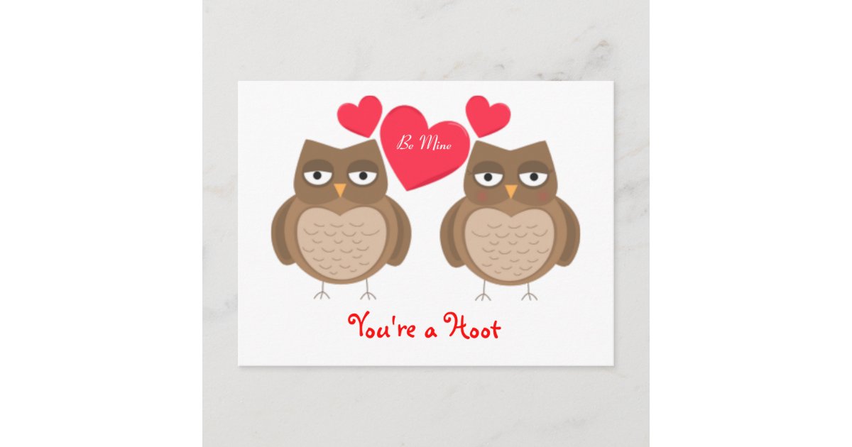 You're a Hoot Owls Postcard | Zazzle