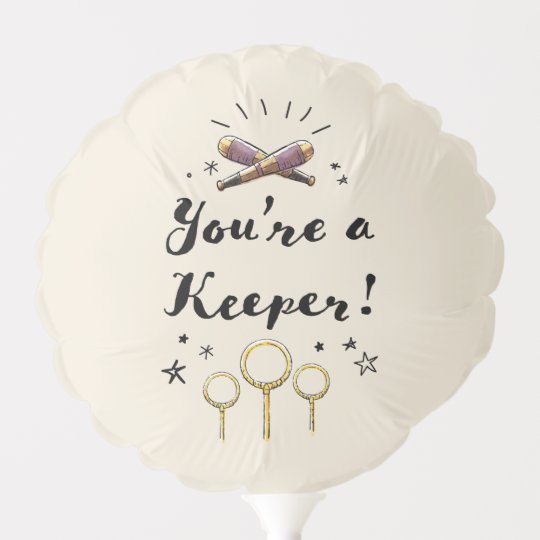 You're A Keeper Balloon | Zazzle.com