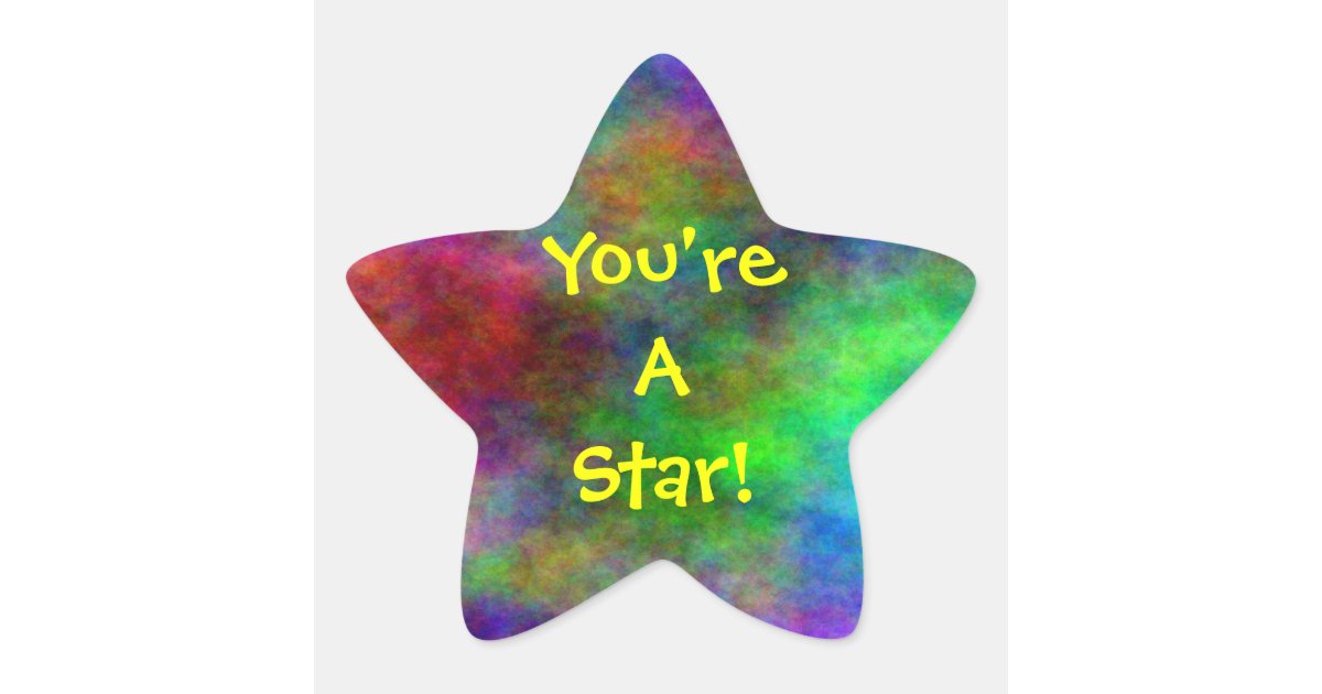You're a star sticker | Zazzle