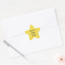 You're a Super Star! Star Sticker | Zazzle