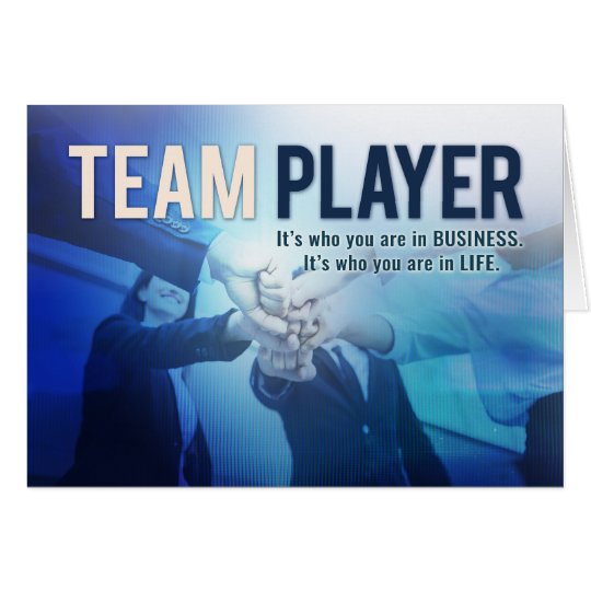 You're a TEAM PLAYER, in Business and in Life | Zazzle.com