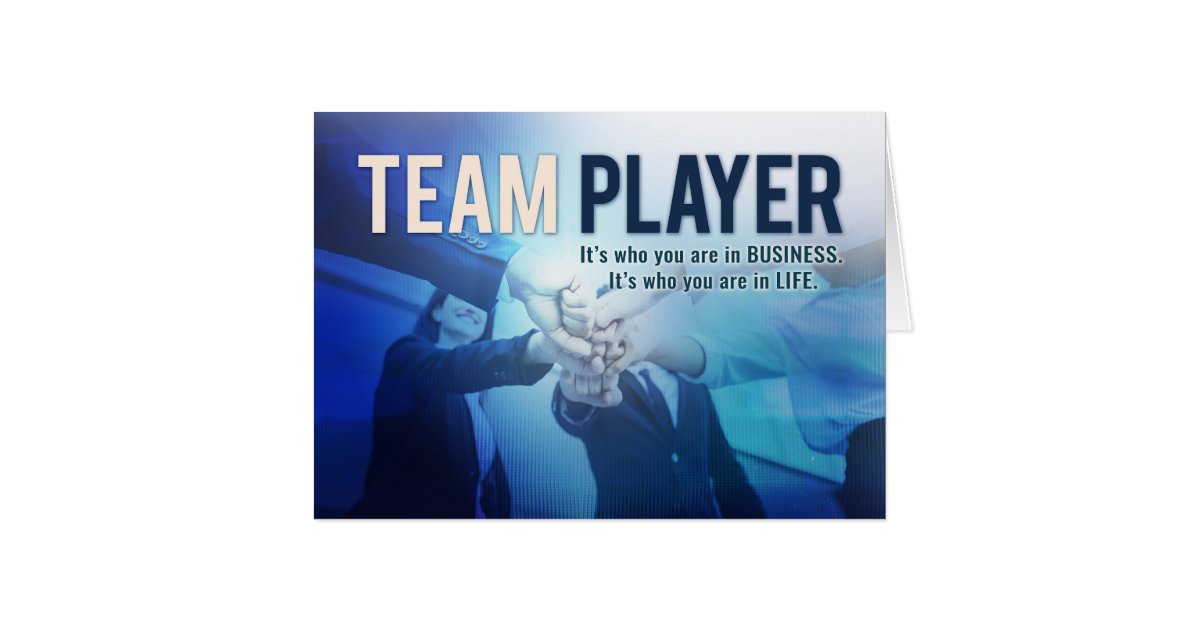 You're a TEAM PLAYER, in Business and in Life | Zazzle.com