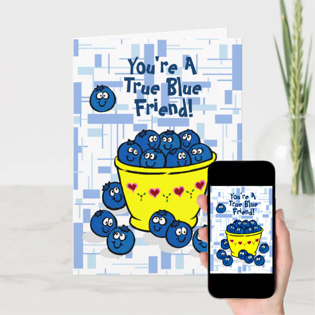 You're A True Blue Friend! Card | Zazzle