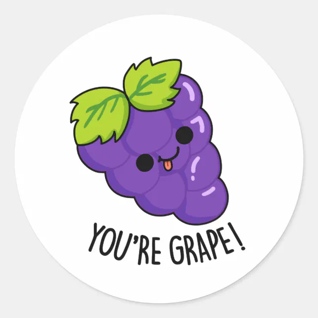 You're Grape Funny Fruit Pun Classic Round Sticker | Zazzle