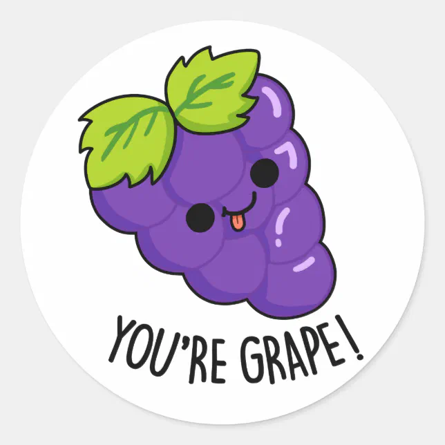 You're Grape Funny Fruit Pun Classic Round Sticker | Zazzle