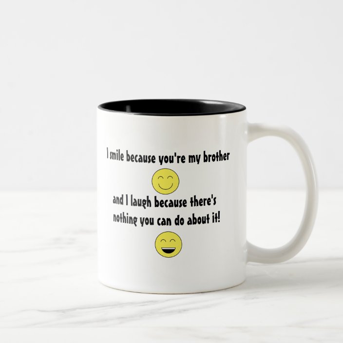 "You're My Brother..." Mug | Zazzle.com